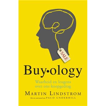 Buy-ology waarheid en leugens over ons koopgedrag - broché - Martin ...