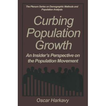Curbing population growth - relié - Oscar Harkavy - Achat Livre ou ...