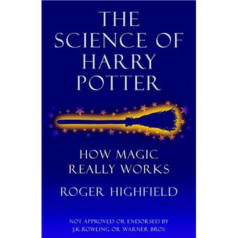 SCIENCE OF HARRY POTTER -THE- broché - Achat Livre | fnac