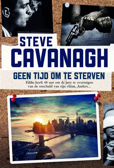 Eddie Flynn - Tome 1 - Geen tijd om te sterven - Steve Cavanagh, Ralph ...