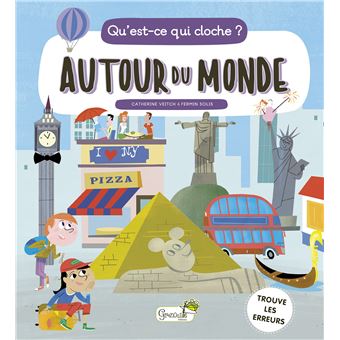 Autour du monde - broché - Fermin Solis, Catherine Veitch, Charlotte ...
