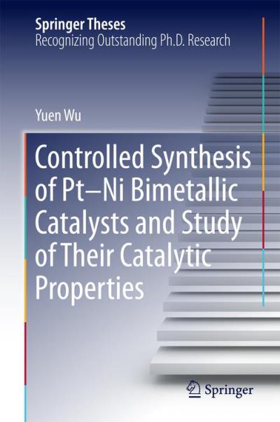 Controlled synthesis of pt-Ni bimetallic catalysts and study of their catalytic properties ...