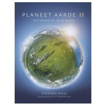 Planeet Aarde II een nieuwe kijk op de wereld - cartonné - Stephen Moss ...