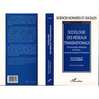 Sociologie des réseaux transnationaux communautés entreprises et ...