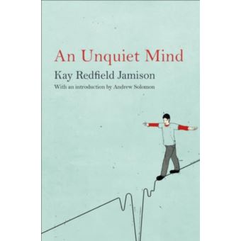 An unquiet mind - Poche - Kay Redfiel Jamison - Achat Livre ou ebook | fnac