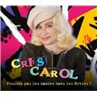 Poussez pas les mamies dans les orties ! - Cris Carol - CD album ...