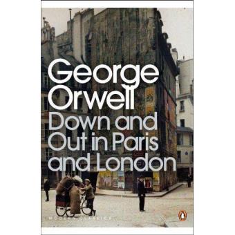 Down and out in paris and london - broché - George Orwell - Achat Livre ...