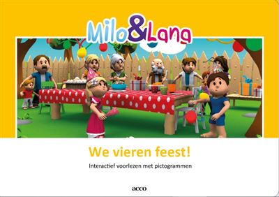 Milo & Lana - Interactief voorlezen met pictogrammen - We vieren feest ...
