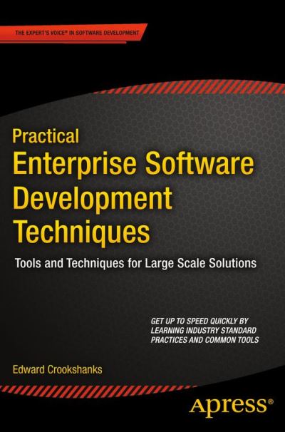 Practical enterprise software development techniques - Poche - Edward Crookshanks - Achat Livre ...