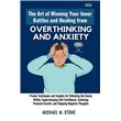 The Art of Winning Your Inner Battles and Healing from Overthinking and ...