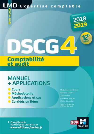 DSCG 4 Comptabilité et audit 2018-2019 Manuel et applications ...