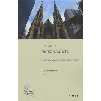 Pari personnaliste (le) Essai - broché - E.-Martin Meunier - Achat ...
