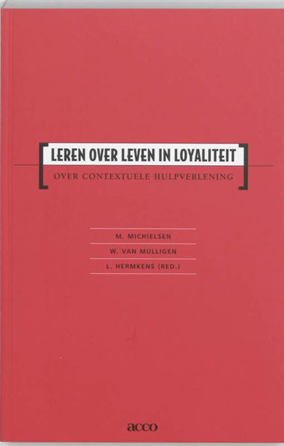 Leren over leven in loyaliteit handboek contextuele therapie - broché ...