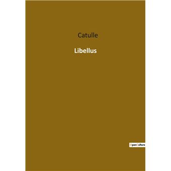 Libellus - broché - Catulle - Achat Livre | fnac
