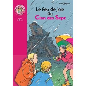 Le Clan des Sept - Le feu de joie du Clan des Sept - Enid Blyton ...
