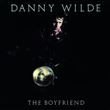 The Boyfriend - Danny Wilde - CD album - Achat & prix | fnac