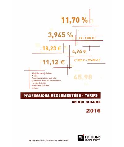 Tarifs des professions réglementées 2016 Ce qui change - broché ...