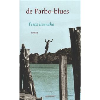 De Parbo-blues roman - broché - Tessa Leuwsha - Achat Livre | fnac