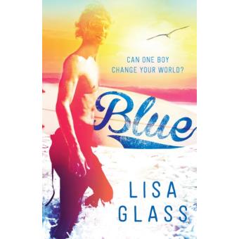 Blue - broché - Lisa Glass - Achat Livre ou ebook | fnac