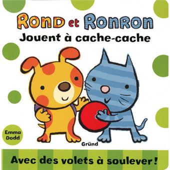 Rond et Ronron jouent à cache-cache - cartonné - Collectif, Maura ...