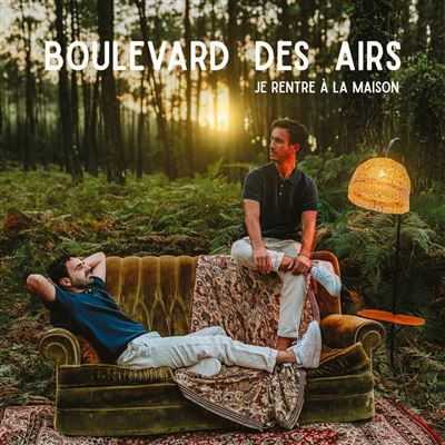 Je Rentre à La Maison Boulevard Des Airs Cd Album Achat Prix Fnac
