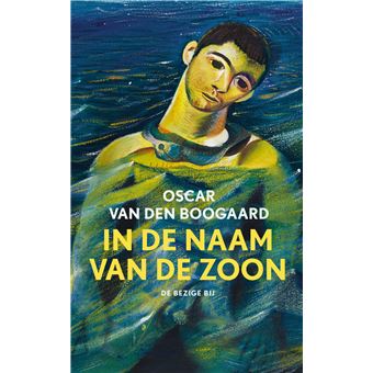 In de naam van de zoon - broché - Oscar Van den Boogaard - Achat Livre ...