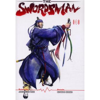 The Swordsman - Tome 08 - The Swordsman - Ki-Woo Hong, JAE-HUN LEE, Ki ...