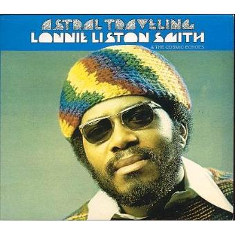 Astral traveling - Digipack - Lonnie Smith - CD album - Achat & prix | fnac