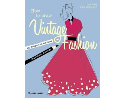 How to Draw Vintage Fashion Tips from top fashion designers - broché ...
