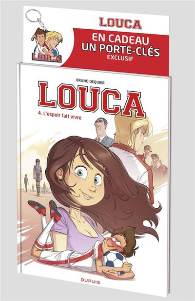 Louca - Avec 1 porte-clés Tome 4 - Pack album t4 - coupe du monde louca ...