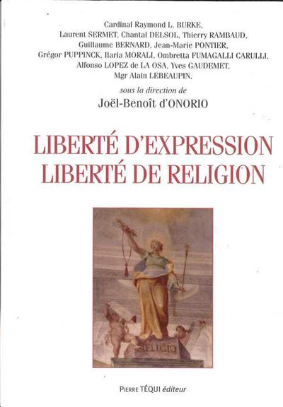 Liberté d'expression - Liberté de religion - broché - Juristes ...