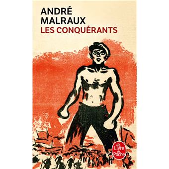 Les Conquérants - Poche - André Malraux - Achat Livre | fnac