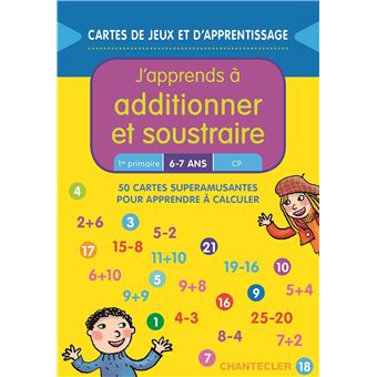 J'apprends à additionner et soustraire (6-7 a.) 50 cartes ...