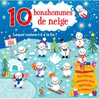 Dix bonhommes de neige - broché - Collectif - Achat Livre | fnac