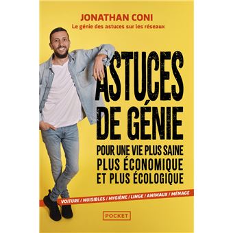 Astuces de génie pour une vie plus saine, plus économique et plus ...