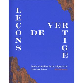 Leçons de vertige Dans les failles de la subjectivité - broché ...