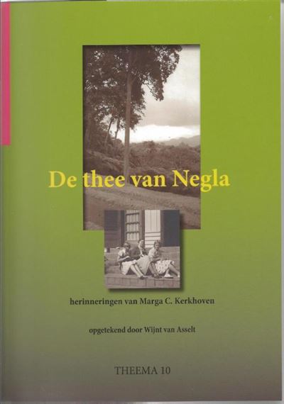 De thee van Negla herinneringen van Marga C. Kerkhoven Tome 10 - broché ...