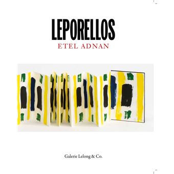 Etel Adnan Leporellos - relié - Etel Adnan, Jean Frémon, Anne Moeglin-Delcroix - Achat Livre | fnac