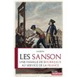 Les Sanson. Une famille de bourreaux au service de la France - broché ...
