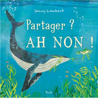 Partager ? Ah non ! - cartonné - Jonny Lambert, Jonny Lambert - Achat ...