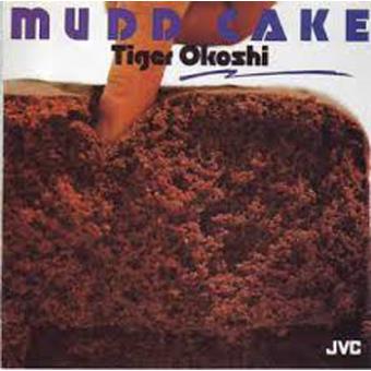 Mudd Cake Edition limitée - Tiger Okoshi - CD album - Achat & prix | fnac