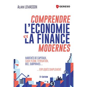 Comprendre l'économie et la finance Marchés financiers, cash-flow ...