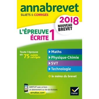Annales Annabrevet 2018 L'épreuve écrite 1 du nouveau brevet 3e ...