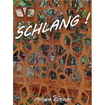 Schlang ! - ebook (ePub) - Philippe Gourdin - Achat ebook | fnac