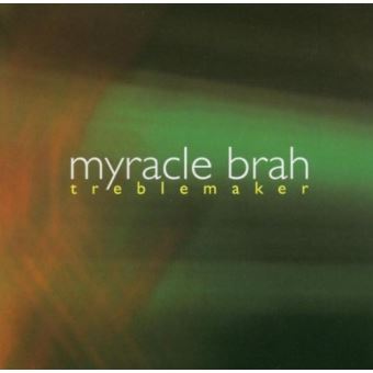 Treblemaker - Myracle Brah - CD album - Achat & prix | fnac