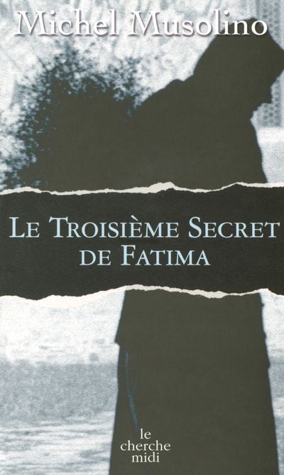 Le troisième secret de Fatima - broché - Michel Musolino - Achat Livre ...
