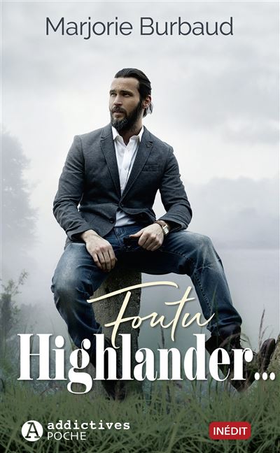 Foutu Highlander - Poche - Marjorie Burbaud - Achat Livre | fnac
