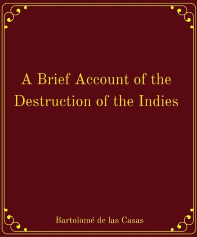 A Brief Account of the Destruction of the Indies - ebook (ePub ...
