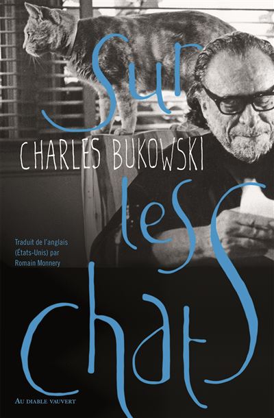 Sur les chats - broché - Charles Bukowski, Romain Monnery - Achat Livre ...
