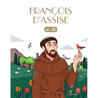 Saint François d'Assise en BD Chercheurs de Dieu (réédition) Tome 7 ...